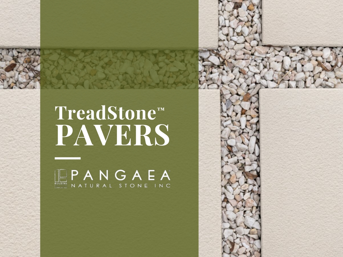 New TreadStone™ Pavers from Pangaea® Natural Stone - Instone - US