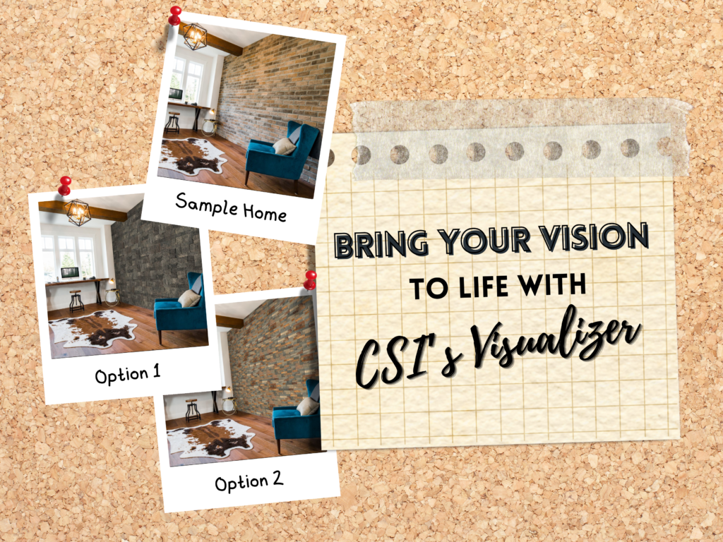 Bring Your Vision to Life with CSI’s Visualizer | CSI USA